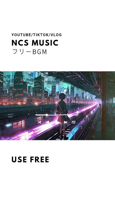 【Free BGM】"night station"🎧🌃 EDM Lo-Fi EDM inst that takes you on a journey/edm/ncs/vlog 【NCS ...