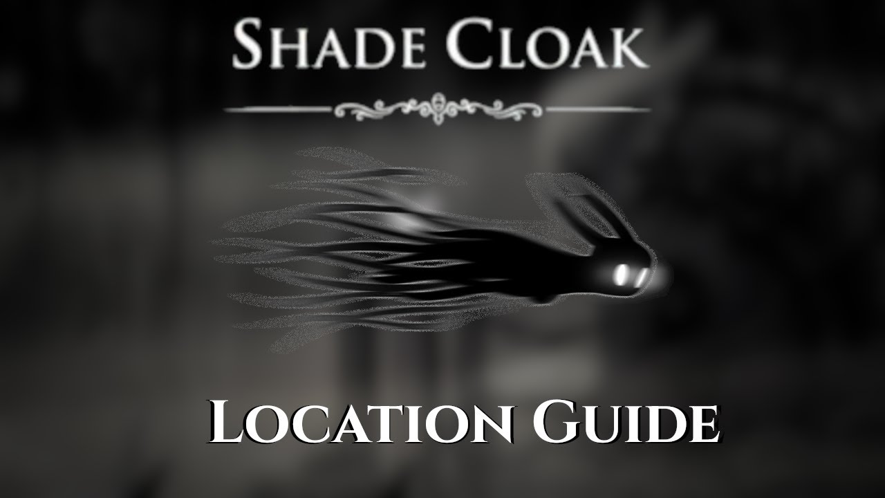 How to get Shade Cloak (Location Guide) | Hollow Knight - YouTube