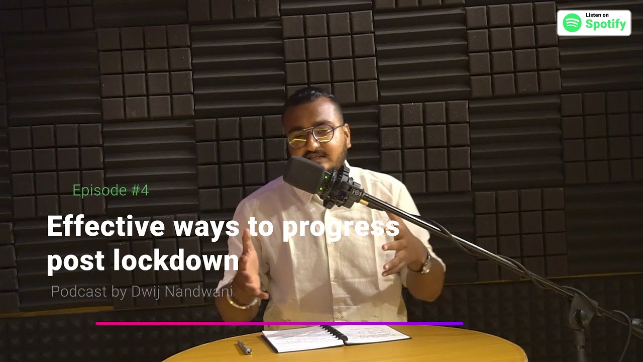 Episode 4 - Effective ways to progress post lockdown - YouTube