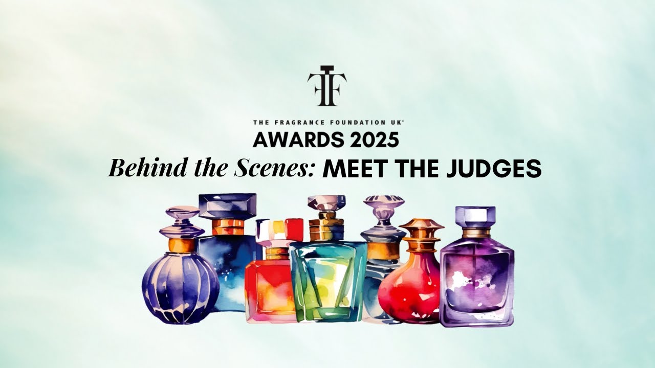 Judging The Fragrance Foundation UK Awards 2025 - YouTube