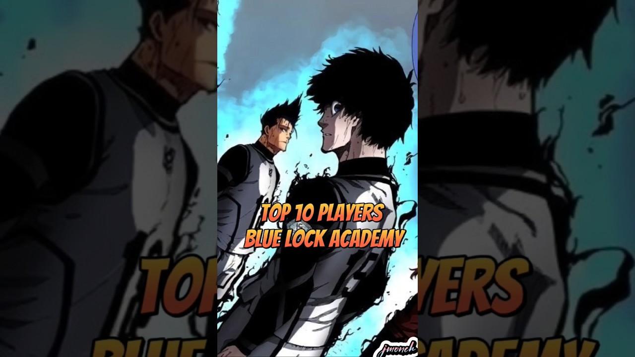 Top 10 Players Blue Lock Academy #bluelock #isagiyoichi #barou #anime # ...