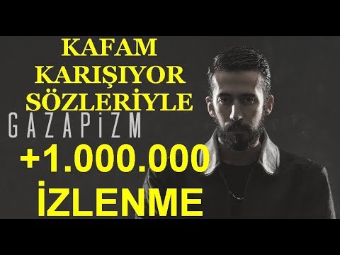 Gazapizm - Kafam Karışıyor Sözleriyle