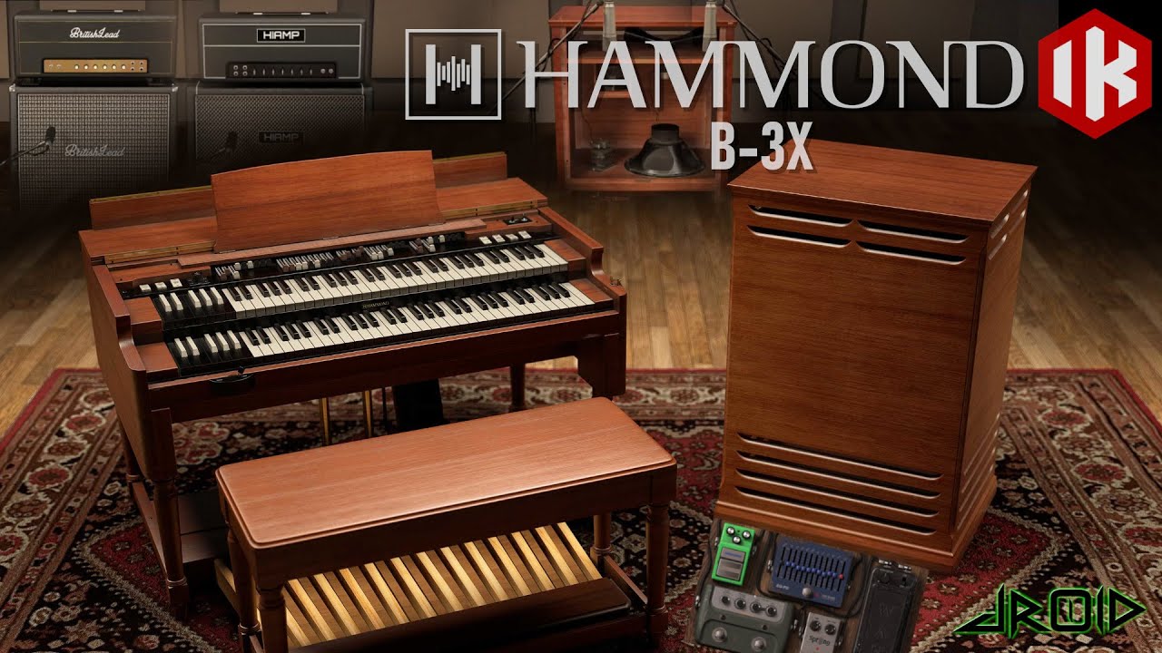 IK Multimedia HAMMOND B-3X Organ Plugin/Program Features Preset Sound ...