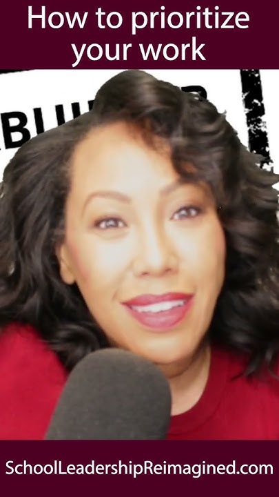 How to prioritize your work as a school principal - YouTube