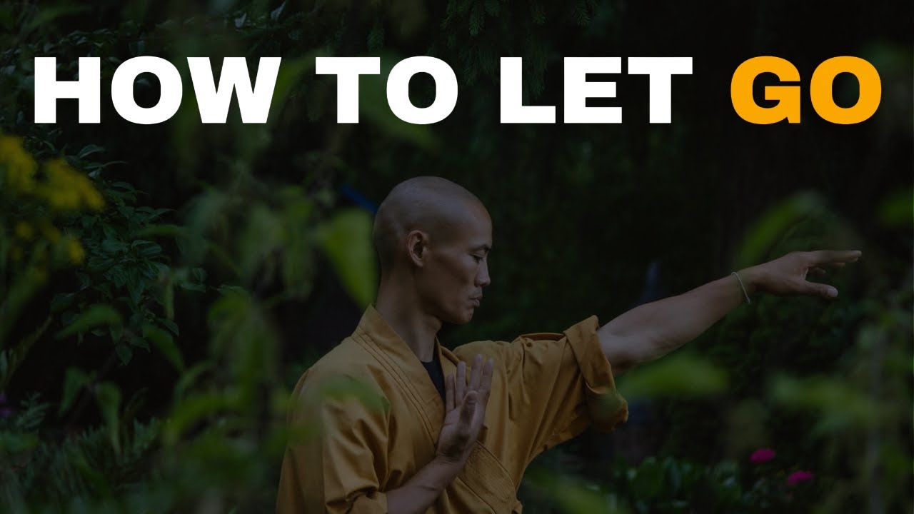 SHAOLIN MASTER (MUST WATCH) HOW TO LET GO - SHI HENG YI MOTIVATION ...