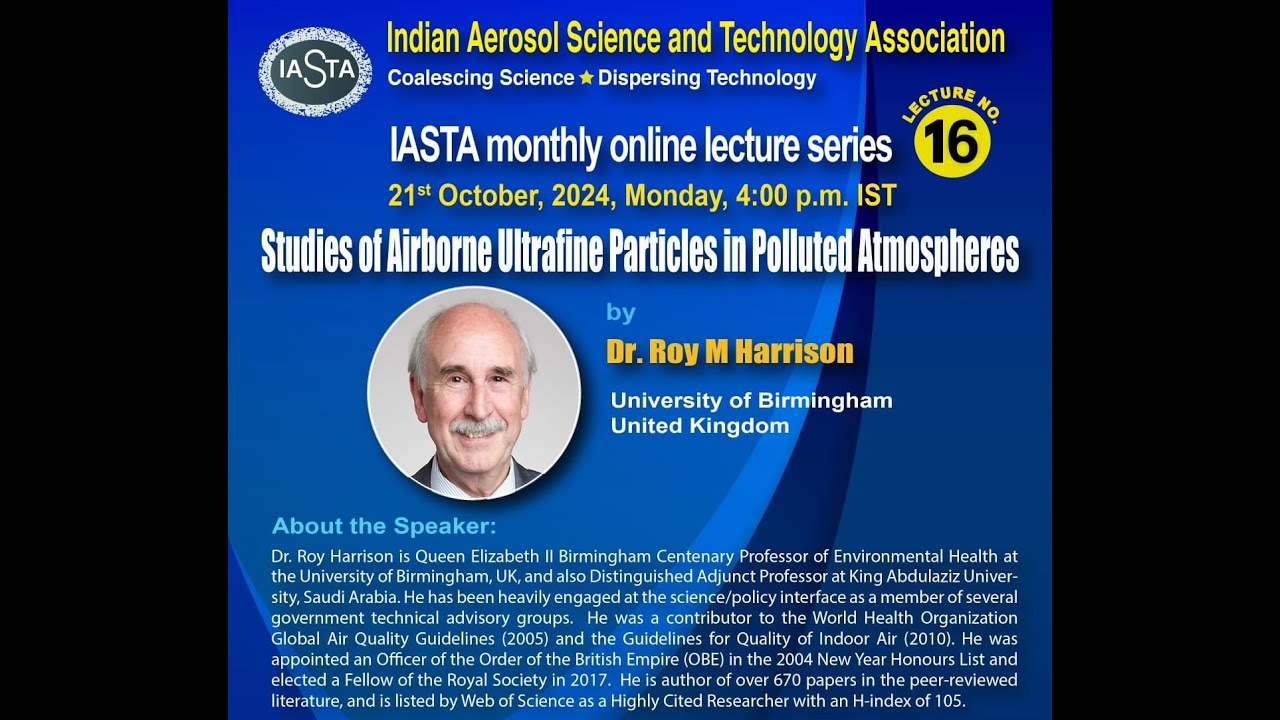 16th Monthly Online lecture_IASTA by Dr. Roy Harrison - YouTube