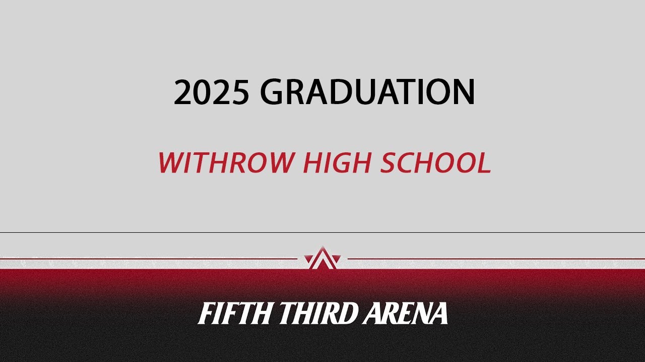 Withrow High School Graduation - YouTube