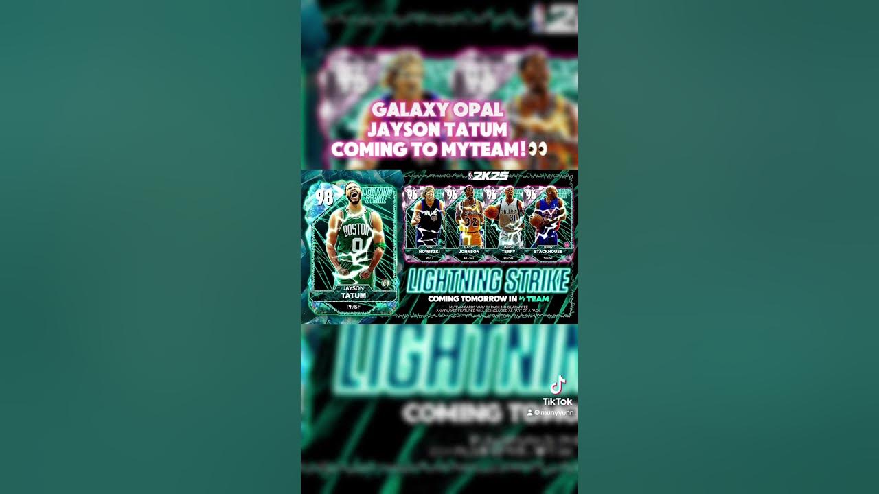 GALAXY OPAL JAYSON TATUM COMING TO MYTEAM! #myteam #2k #nba2k25 #2k25 #nba2k #2kcommunity - YouTube