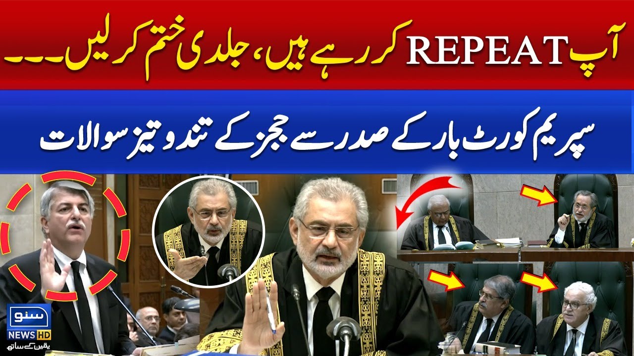 Aap Repeat Kar Rahay Hain , Jaldi Khatam Karlein | Chief Justice Qazi ...