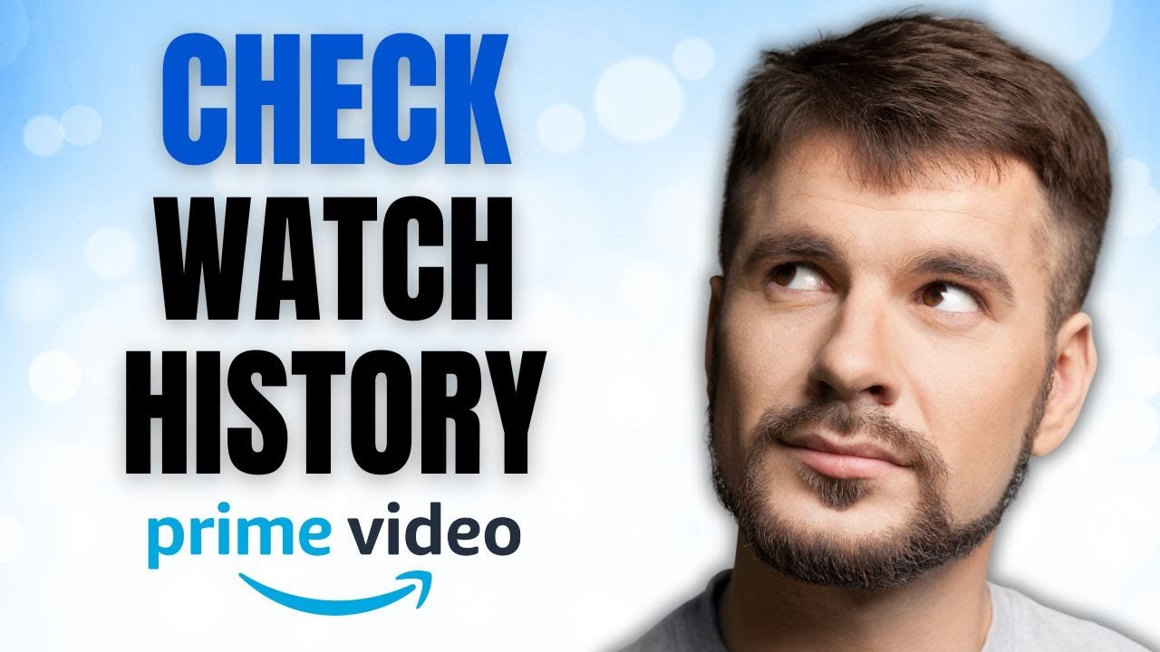 How to SEE Your Prime Video WATCH HISTORY Now! - YouTube