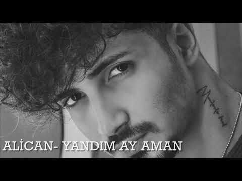 ALİCAN_YANDIM AY AMAN