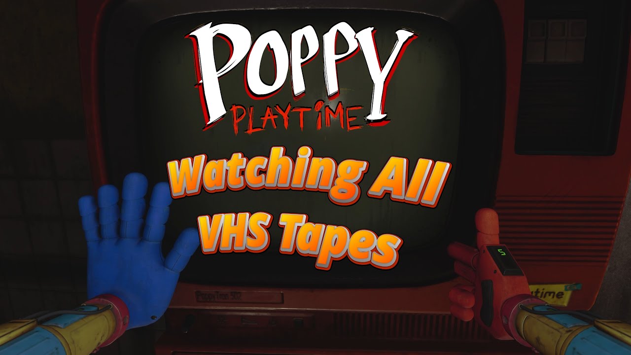 Watching All VHS Tapes in Poppy Playtime Chapter 4 - YouTube