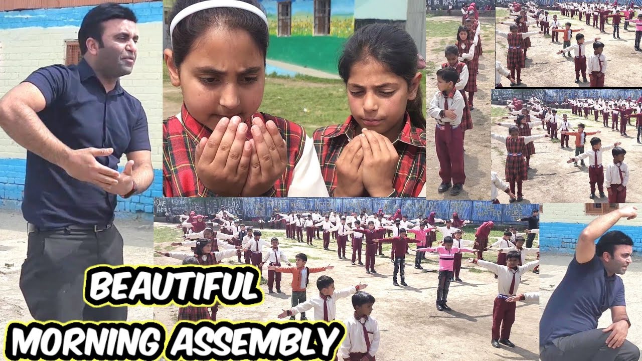 Beautiful Morning Assembly In Government School | Memorable Moments For ...