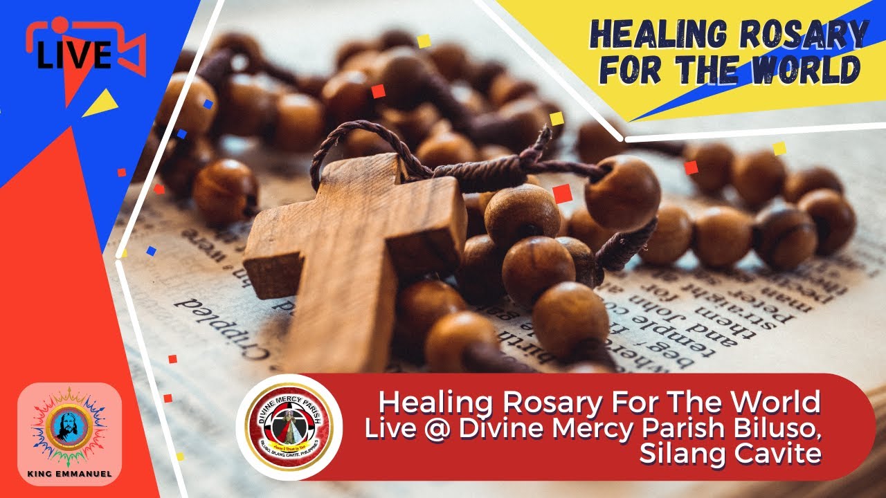 LIVE | 166th Healing Rosary for the World at Divine Mercy Parish Biluso ...