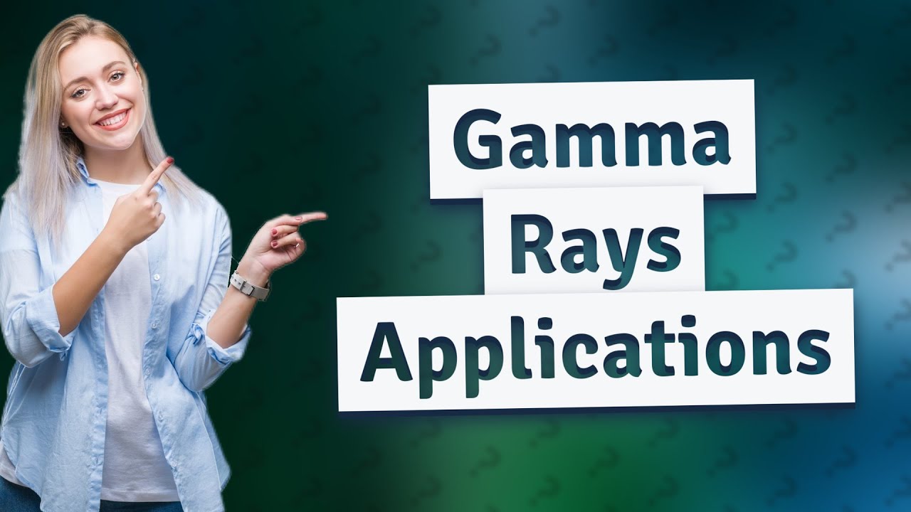What items use gamma rays? - YouTube