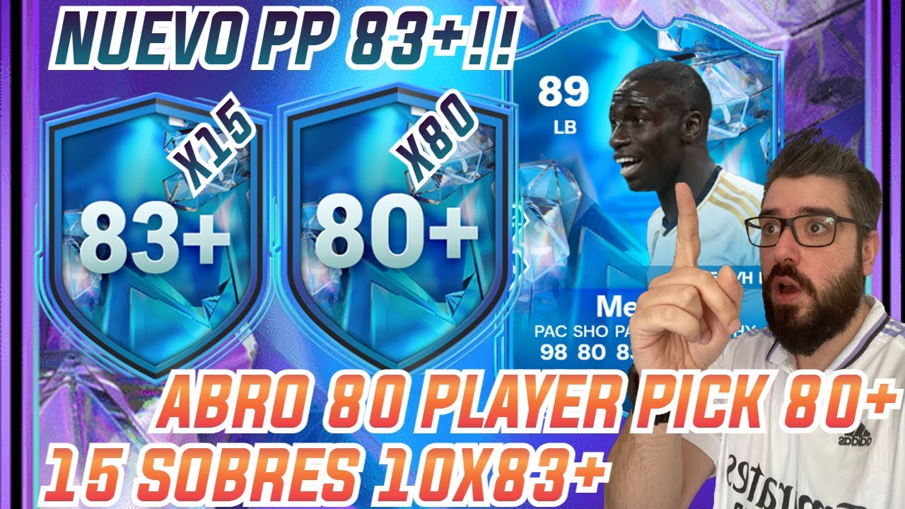 😮MUY CHETADOS LOS PICKS 80+!! ABRO 80 PLAYER PICK 80+!! ¿MERECE LA PENA EL NUEVO PLAYER PICK 83 ...
