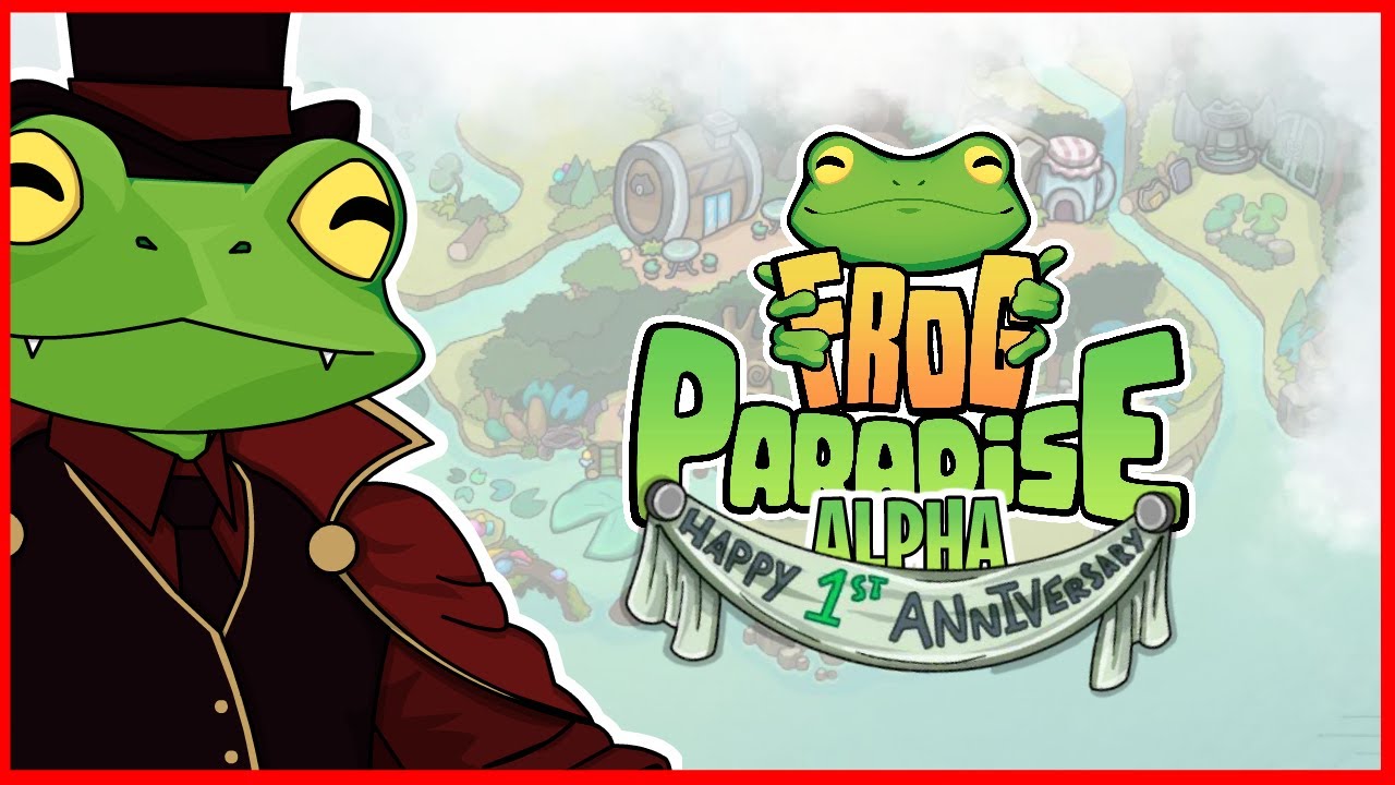 1 Year Anniversary / Frog Paradise - YouTube