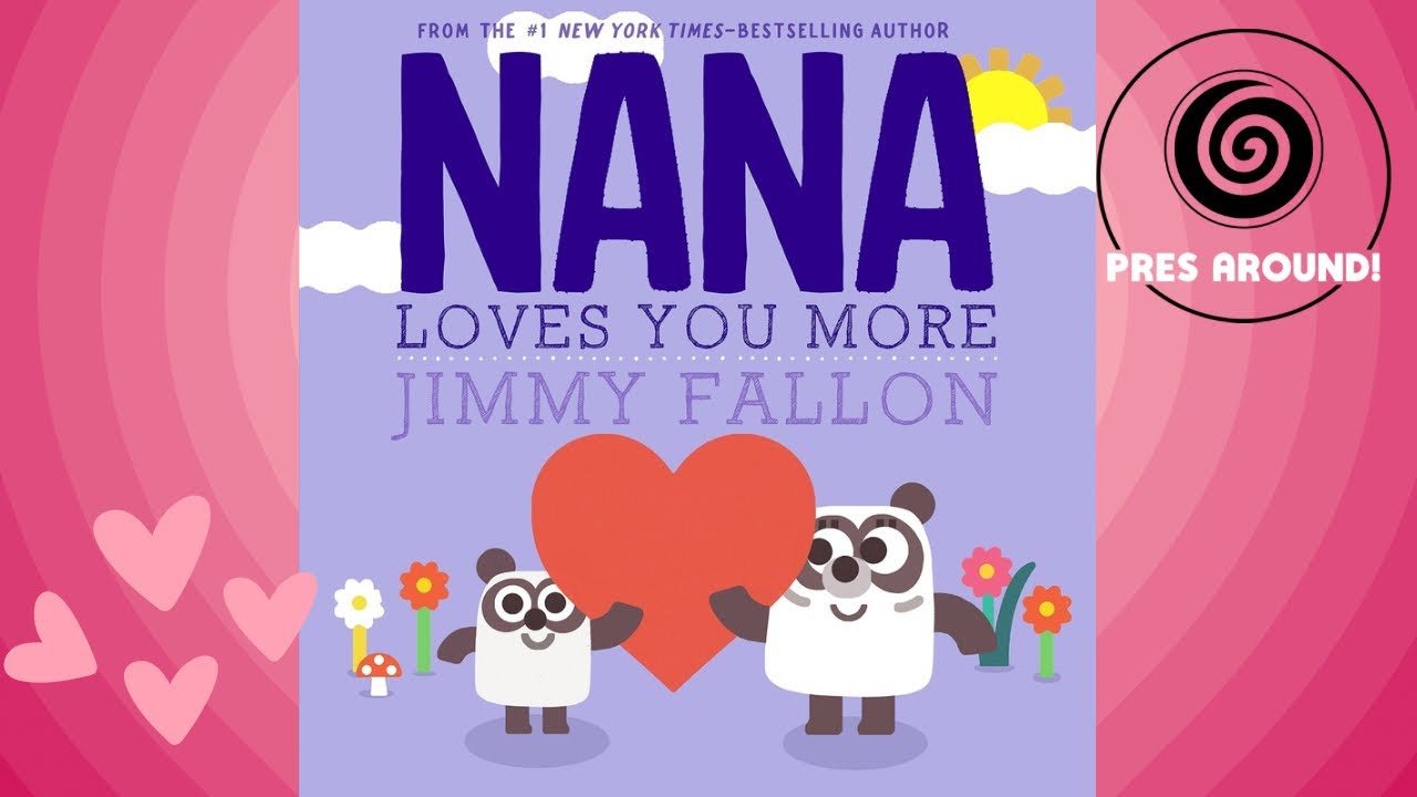 Nana Loves You More! Read Aloud- | Sweet & Funny Storytime For Kids ...