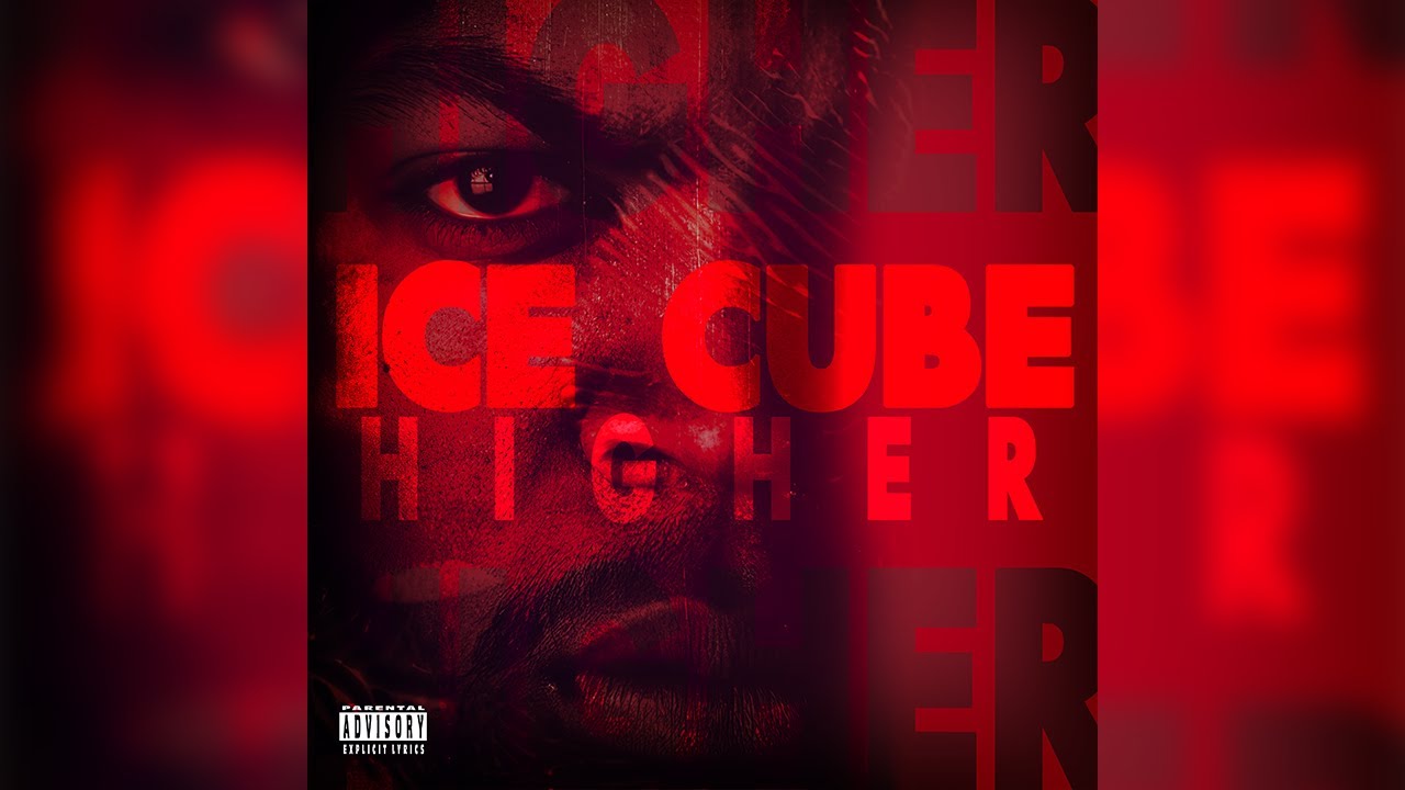 Ice Cube - Higher - YouTube