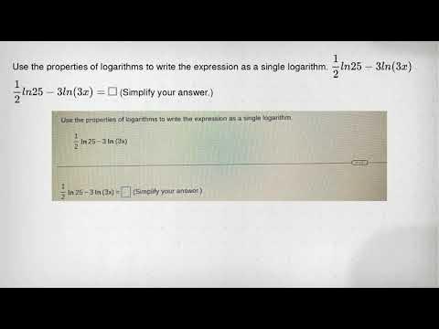 Use the properties of logarithms to write the expression as a single logarithm. (1)/(2)ln25-3ln ...