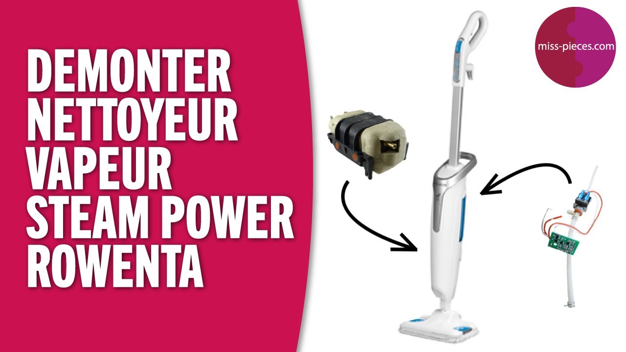 Comment démonter un nettoyeur vapeur Steam Power ? - YouTube
