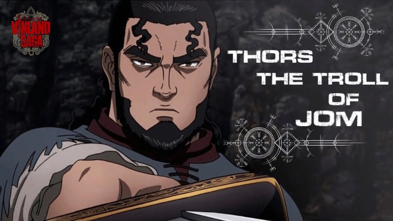 Thors The Troll of Jom [Vinland Saga/Short Story of the Jomsviking's ...
