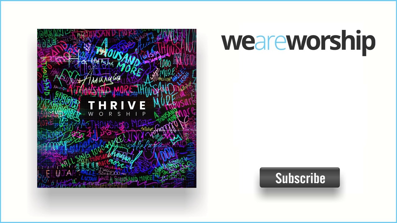 Thrive Worship - Ruins Rebuild My Soul - YouTube