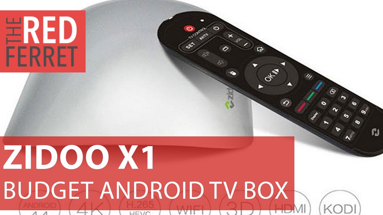 Zidoo X1 Android Box - budget TV box delivers decent enough performance ...