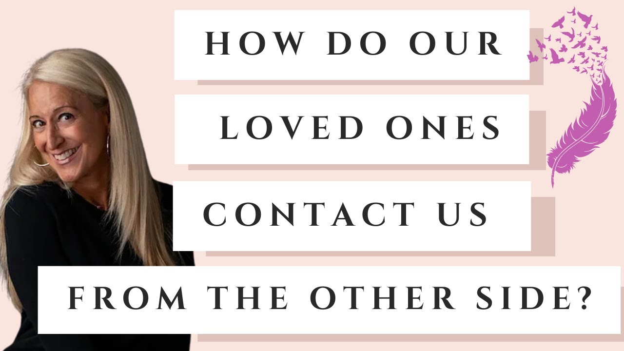 How do our loved ones contact us from the other side? Insight from a ...