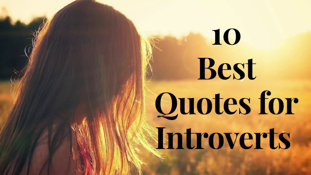 10 Best Quotes for Introverts - YouTube