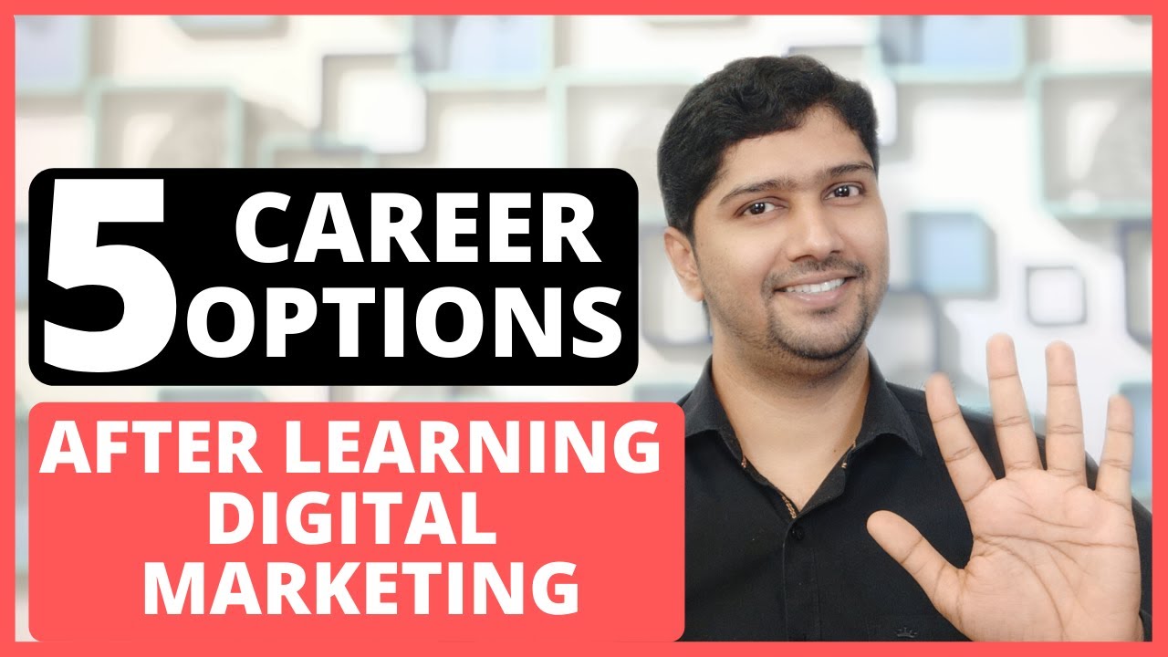 5 Digital Marketing Career Options After Learning Digital Marketing ...