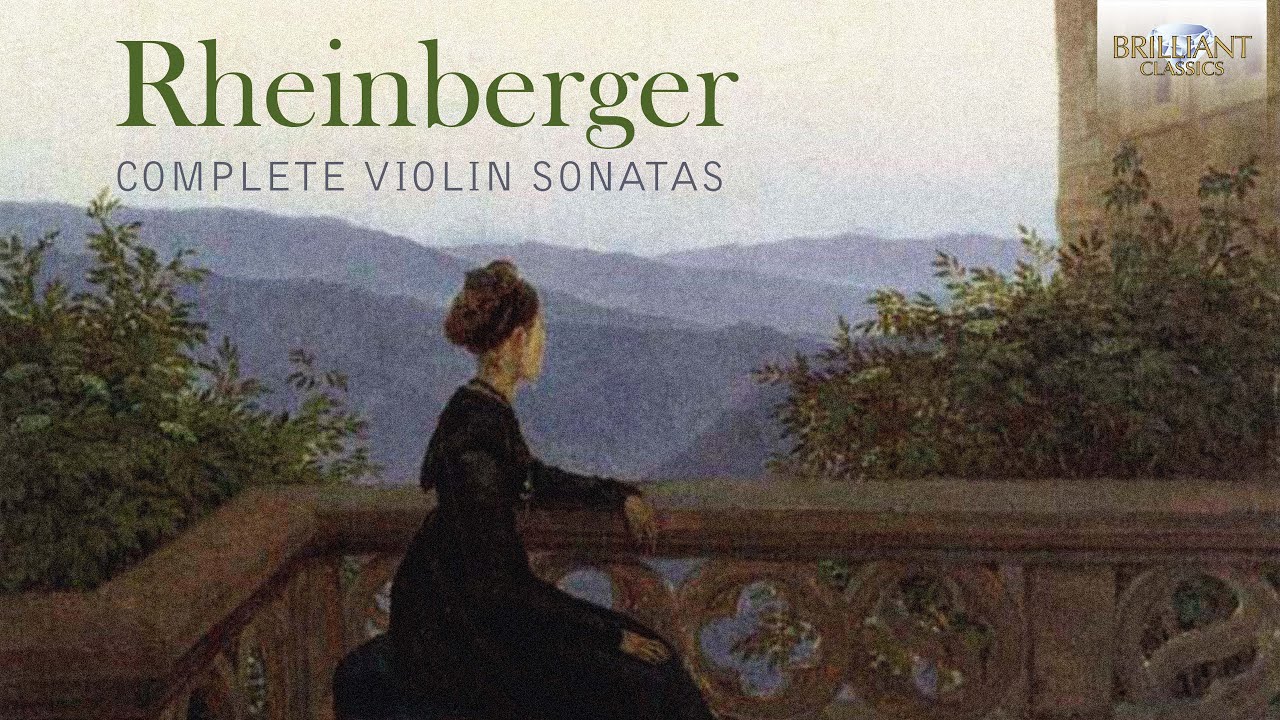 Rheinberger: Complete Violin Sonatas - YouTube Music
