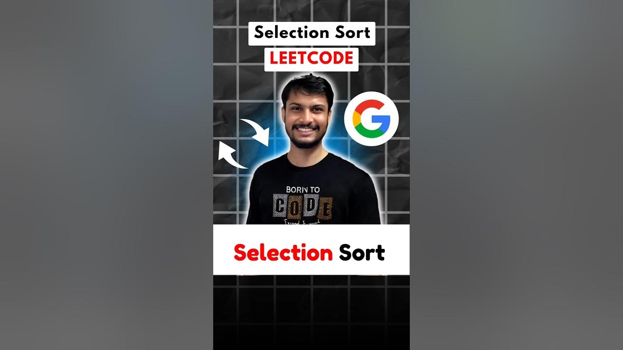 Basic Sorting Algorithms, LeetCode interview questions #interview #coding #javascript Selection ...
