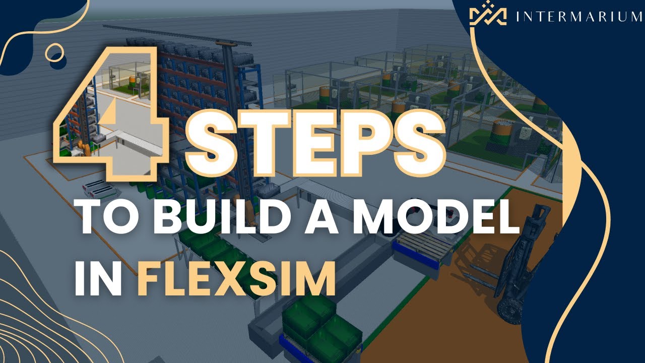 4 STEPS TO BUILD A MODEL IN FLEXSIM - YouTube