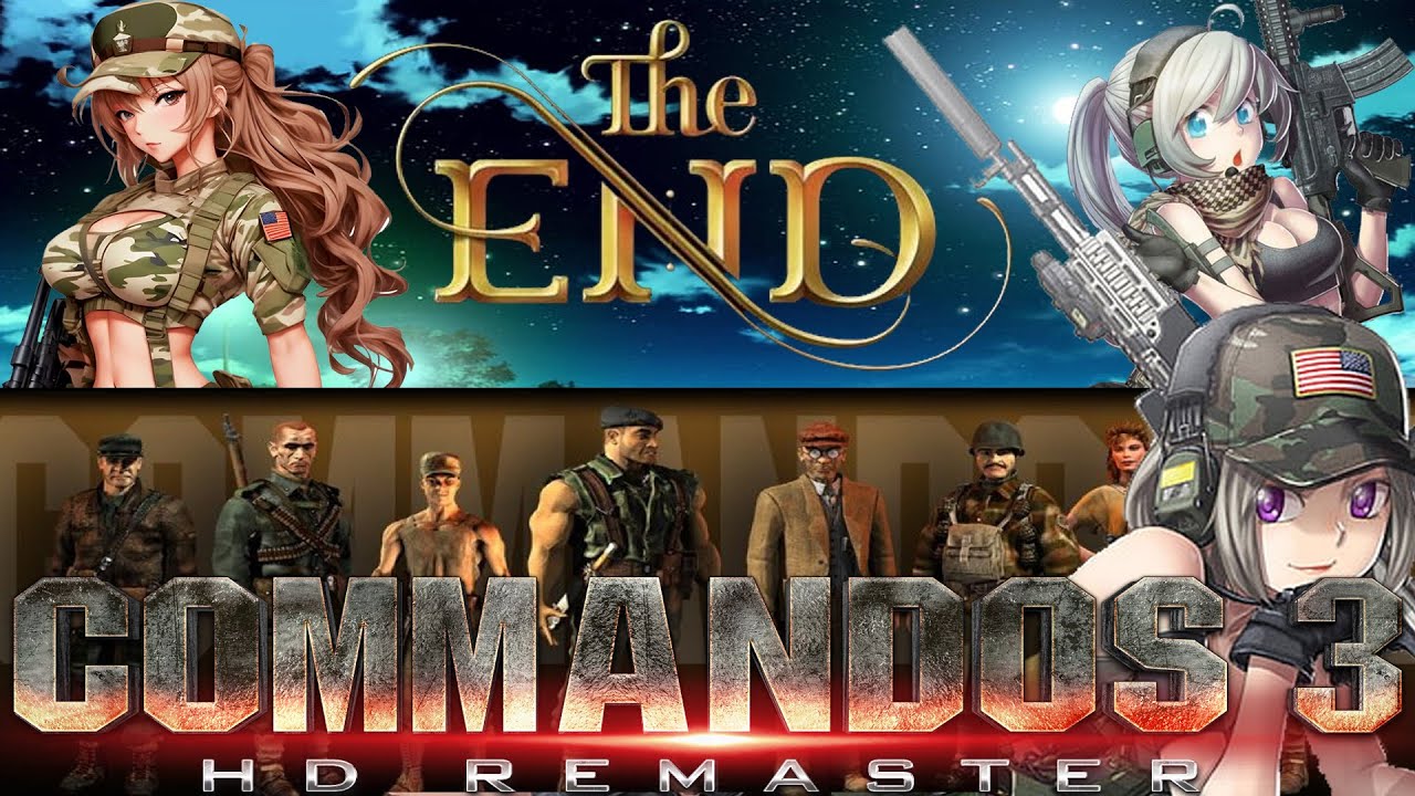 [STRATEGY][Commandos 3 - HD Remaster][Part 12][END] Lấy mạng tên tướng quân phản bội - YouTube