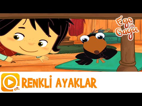 Ege ile Gaga | Renkli Ayaklar