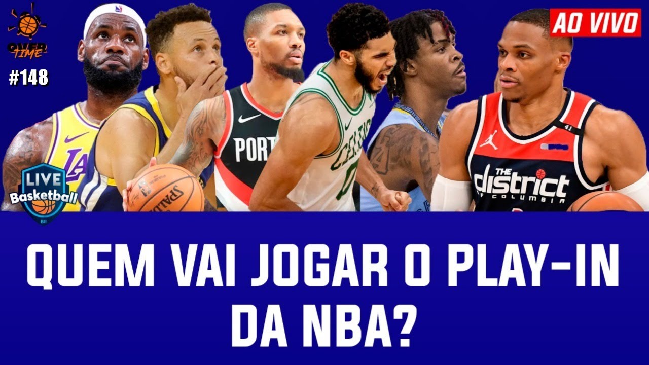 QUEM VAI JOGAR O PLAY-IN DA NBA? - OVERTIME 148 - YouTube