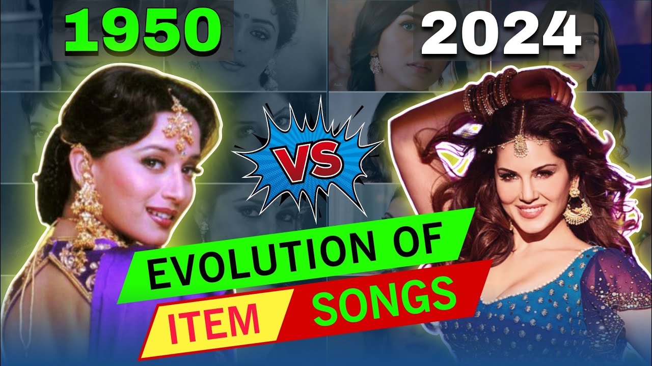 Evolution of Bollywood Item Songs (1950 - 2024) | Best Item Songs Of ...