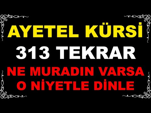 313 Ayetel Kürsi Ne Murad İçin Okursan Hasıl Olur Allah'ın izniyle