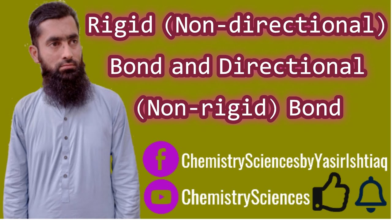 Rigid and Directional Bonds| Chemistry Sciences - YouTube