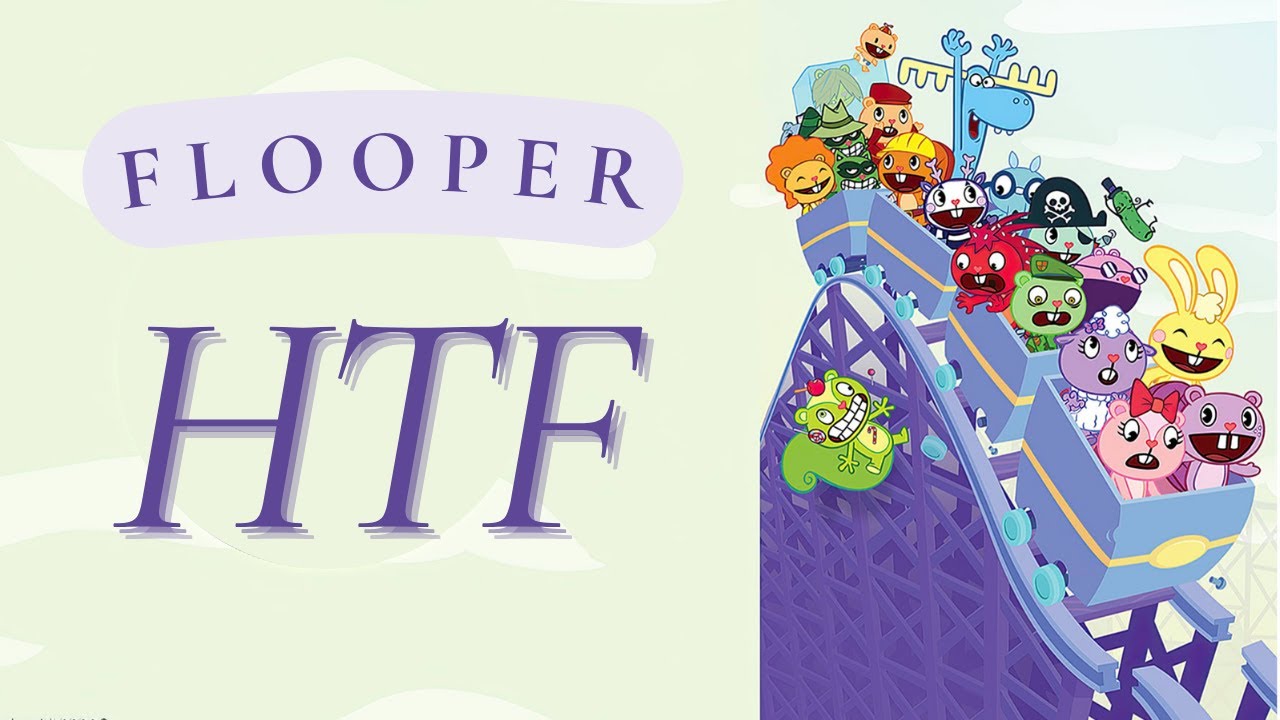 Flooper - HTF - YouTube
