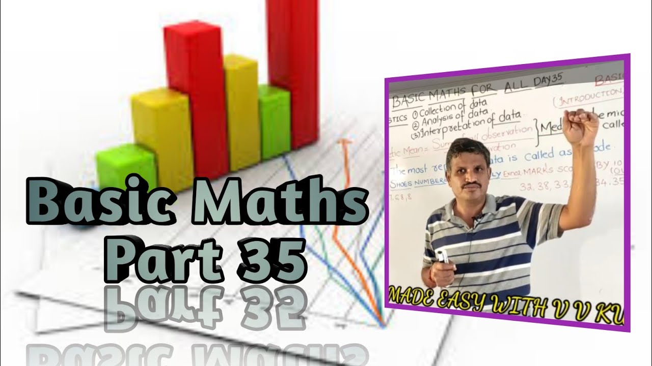 BASIC MATHS FOR ALL DAY 35 ( BASIC STATISTICS) - YouTube
