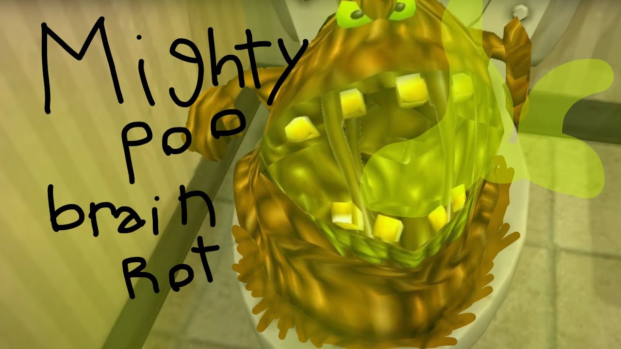The great mighty poo but brain rot - YouTube