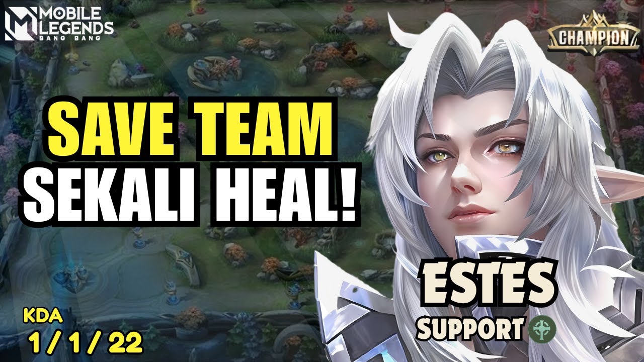 Estes Roam Support, Menyelamatkan Tim di Semua Lane! | Mobile Legends ...