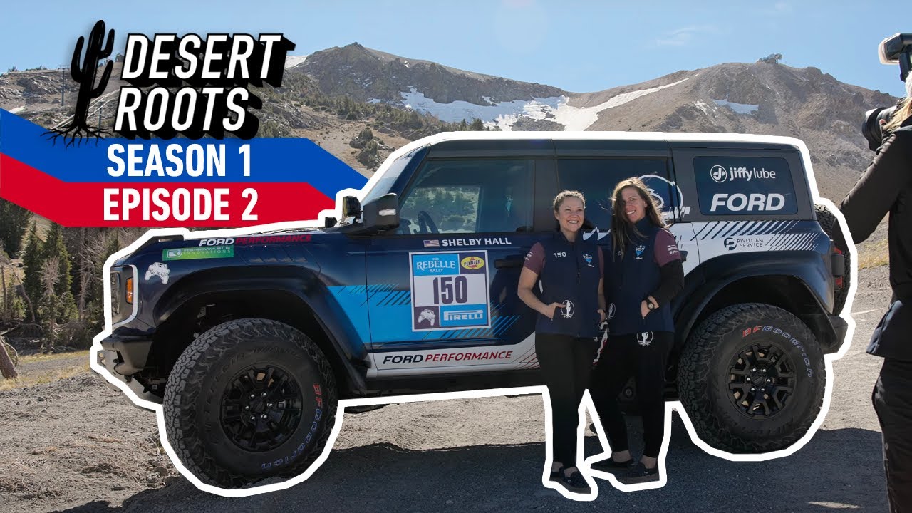 Desert Roots: The Off Road Rally Series | S1_Ep 2 | Shelby Hall Off ...