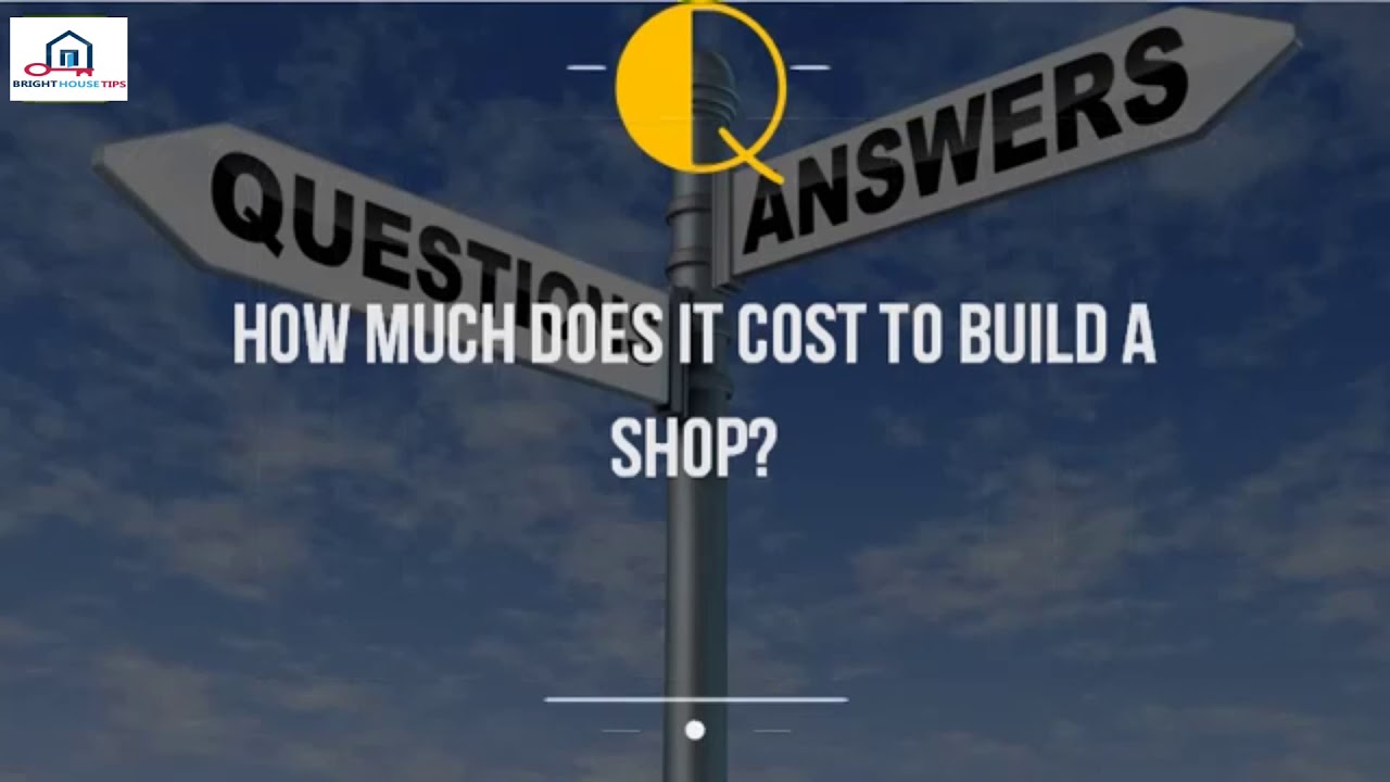 How Much Does It Cost To Build A Shop%3F - YouTube