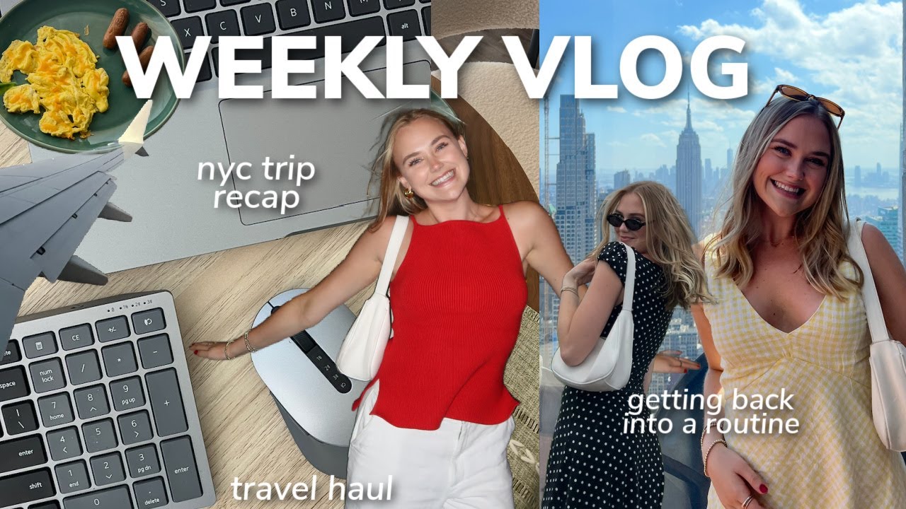 WORK WEEK IN MY LIFE: nyc trip recap, unpacking, trip haul, getting ...