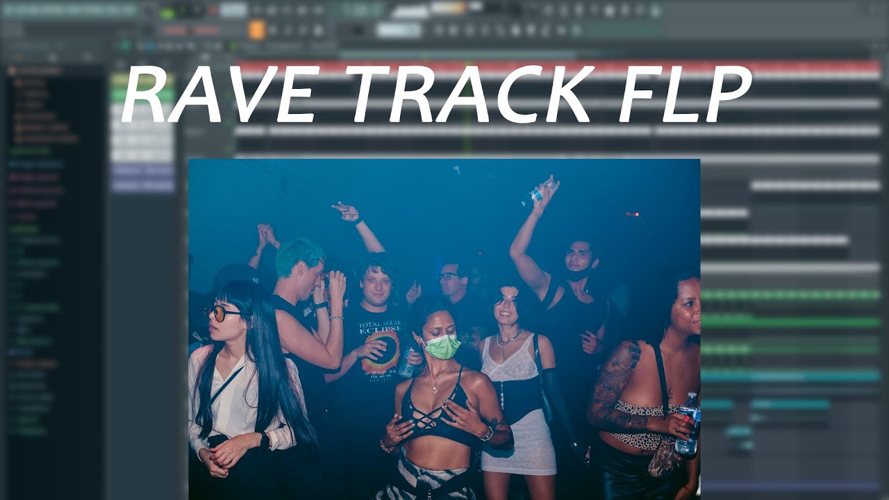 RAVE TRACK IN FL STUDIO 20 (FLP/STEMS) - YouTube