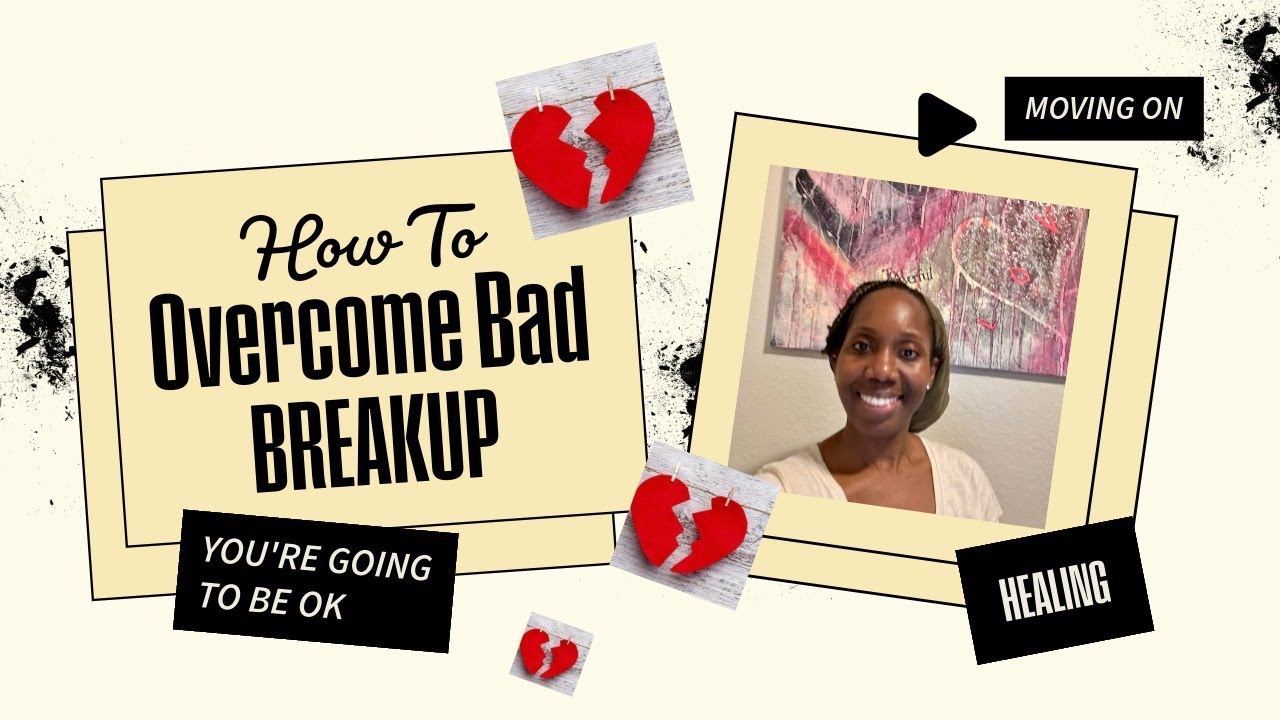 “Overcome a Bad Breakup FAST – No More Tears” | “Reclaim Your Life ...