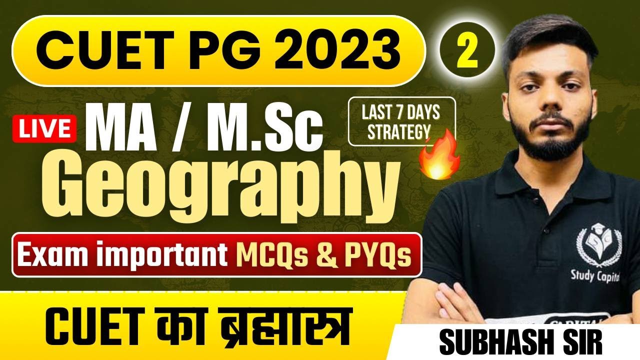 CUET PG Part-B Free Class 2 : CUET MA/MSc Geography : MA Geography ...